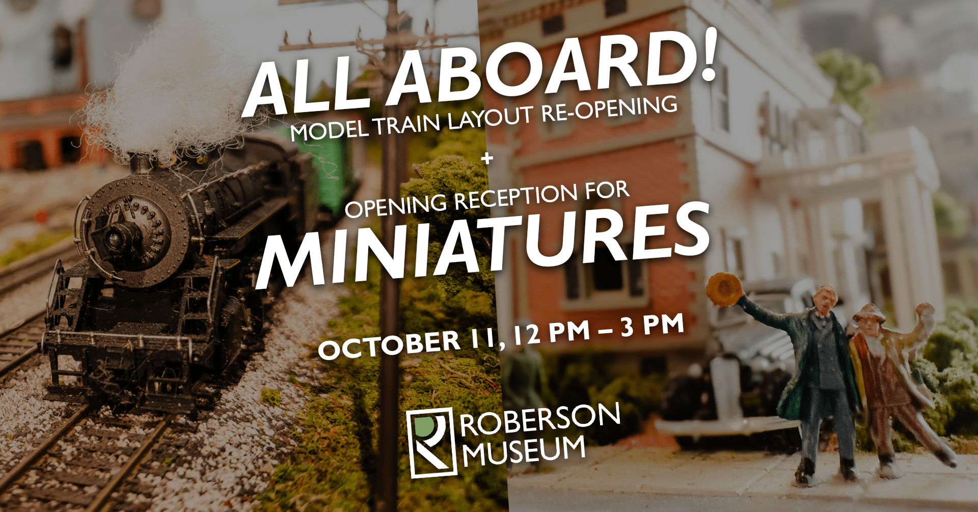 All Aboard! Model Train Layout Reopening + Miniatures Opening Reception ...